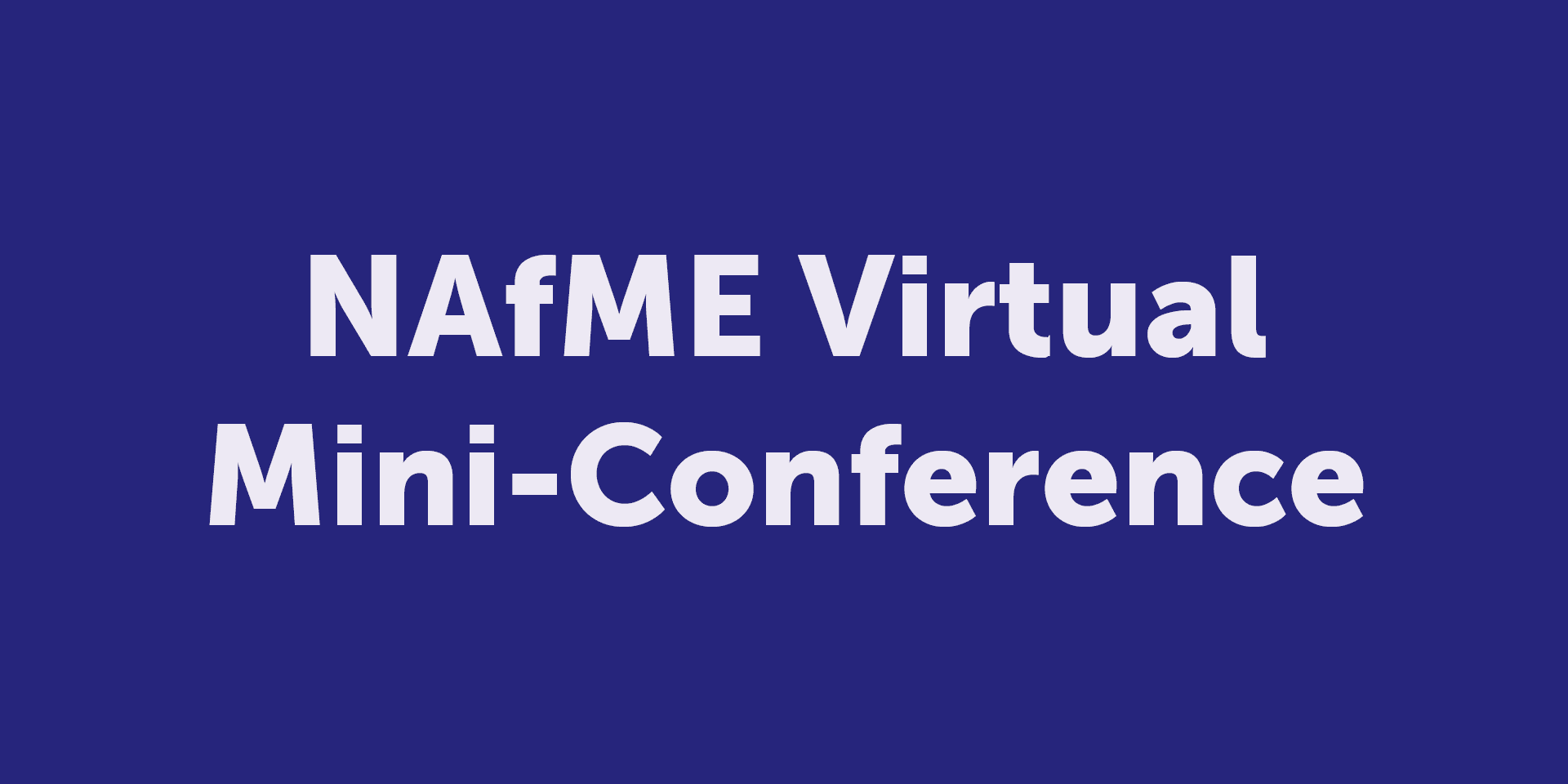 3rd Annual NAfME General Music Virtual Mini-Conference – NAfME