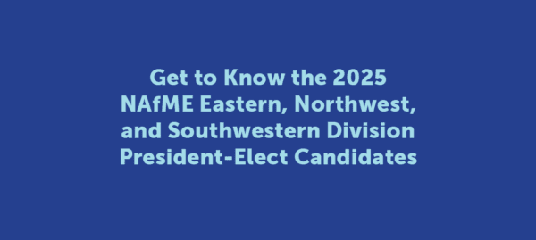 NAfME Elections - NAfME
